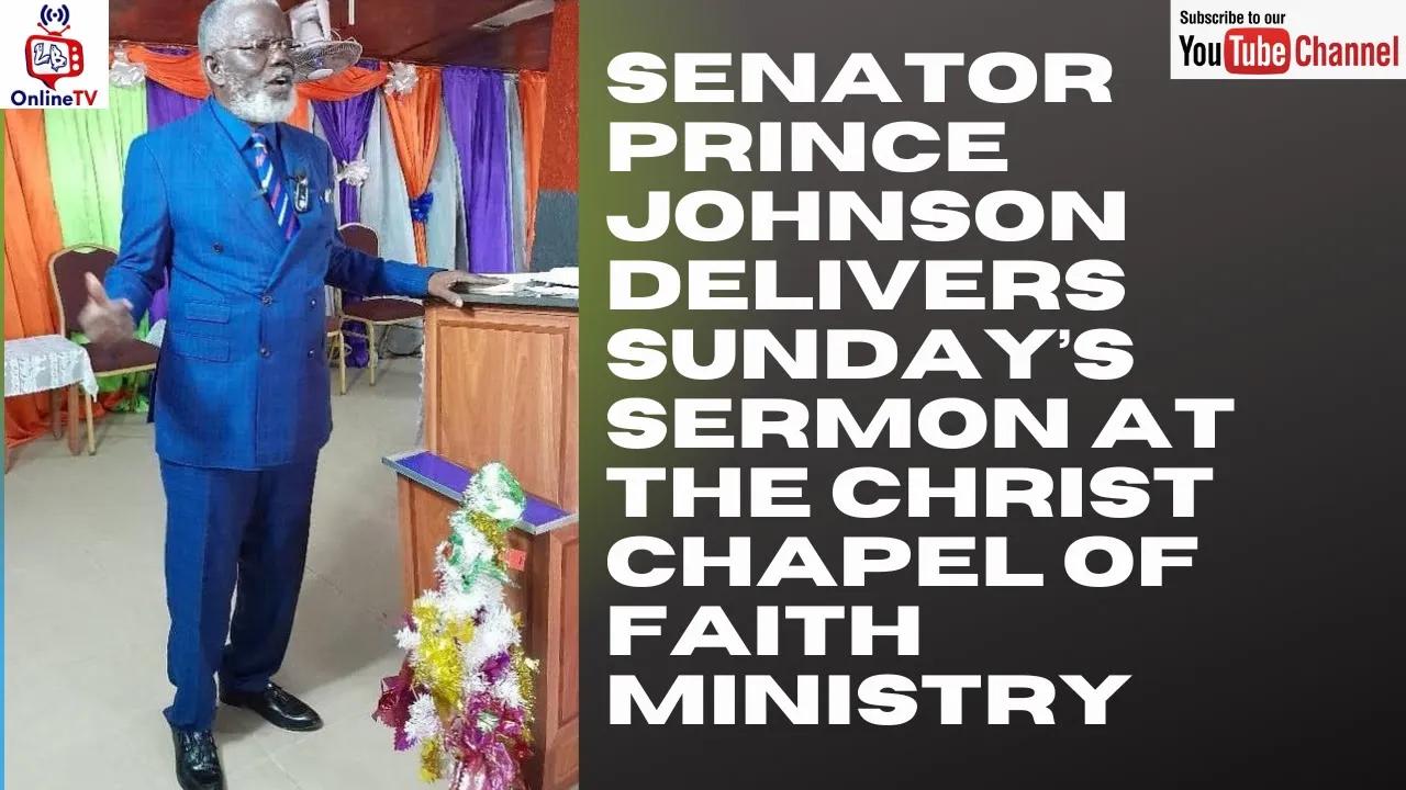 Senator Prince Johnson Delivers Sunday’s Sermon At The Christ Chapel of ...