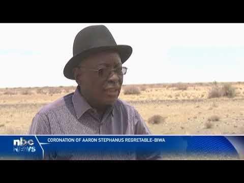 Coronation of Aaron Stephanus regrettable - Biwa - Namibia