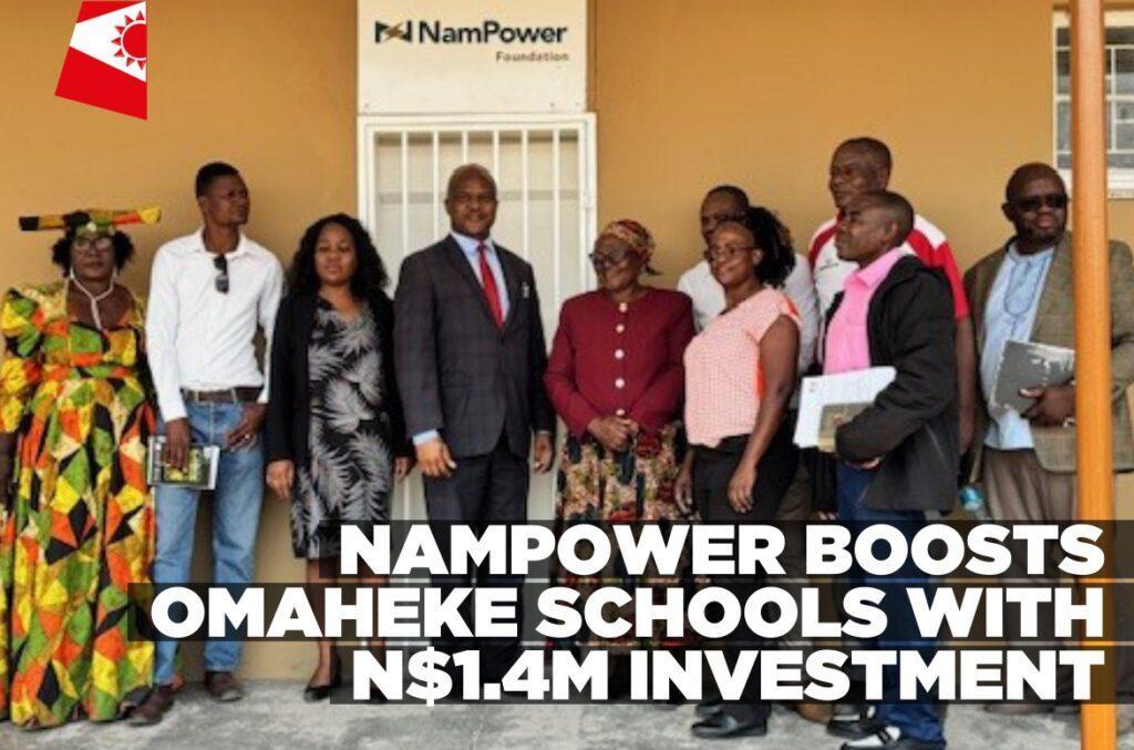 NamPower Upgrades Schools in Omaheke With New Facilities - Namibia