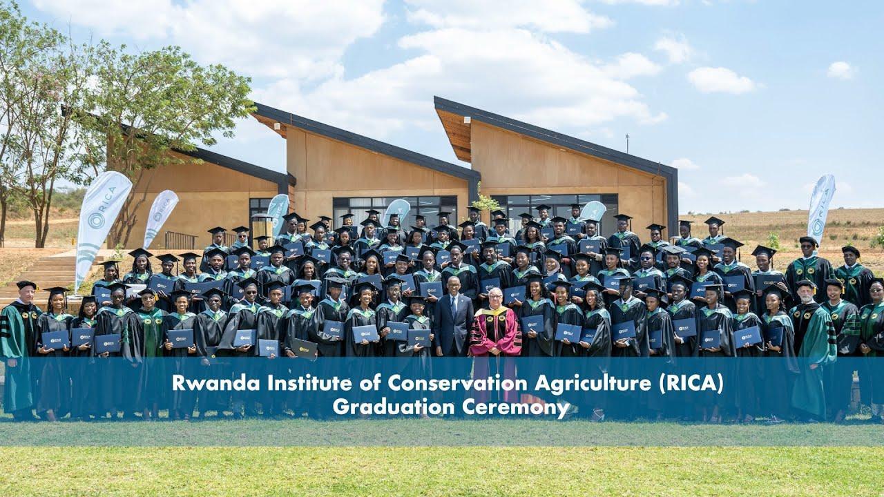 Rwanda Institute of Conservation Agricultural Graduation Ceremony ...