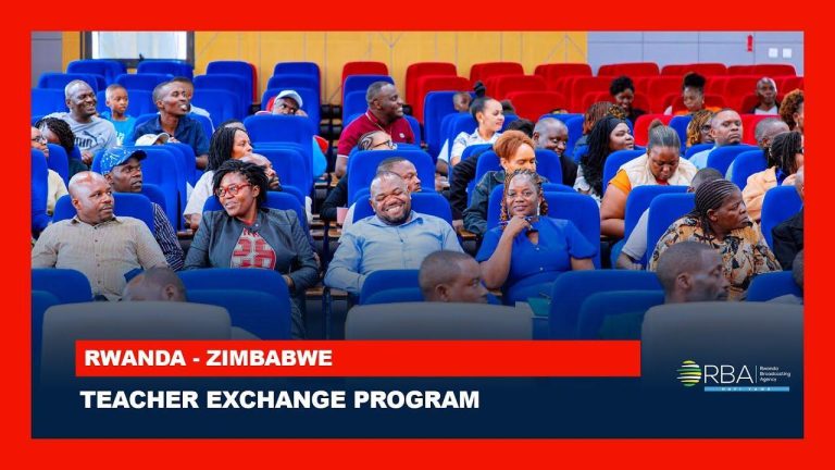 Rwanda Instilled Unity in Africa for Zimbabwean Teachers - Rwanda