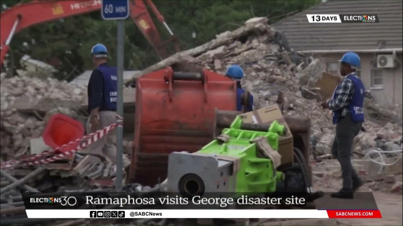 George Building Collapse | President Ramaphosa visits George disaster ...